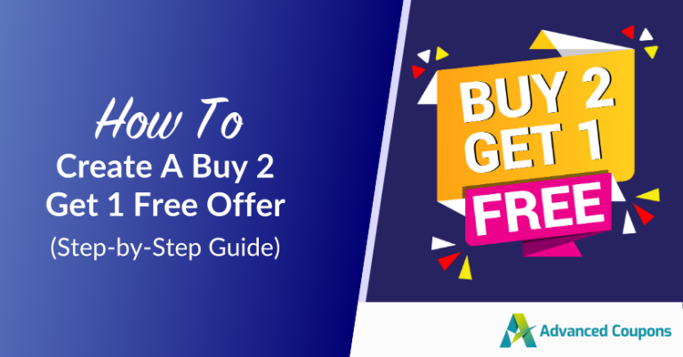 How To Create a Buy 2 Get 1 Free Offer: Step-by-Step Guide