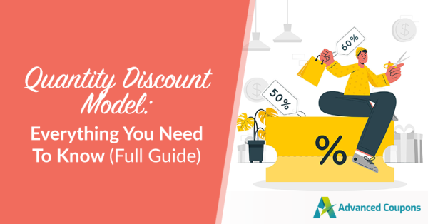 Quantity Discount Model: Everything You Need To Know (Guide)
